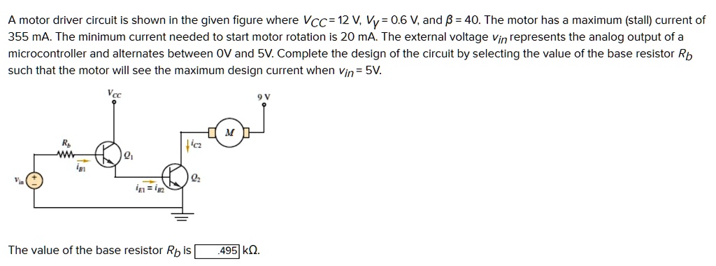 SOLVED: A motor driver circuit is shown in the given figure where VCC ...