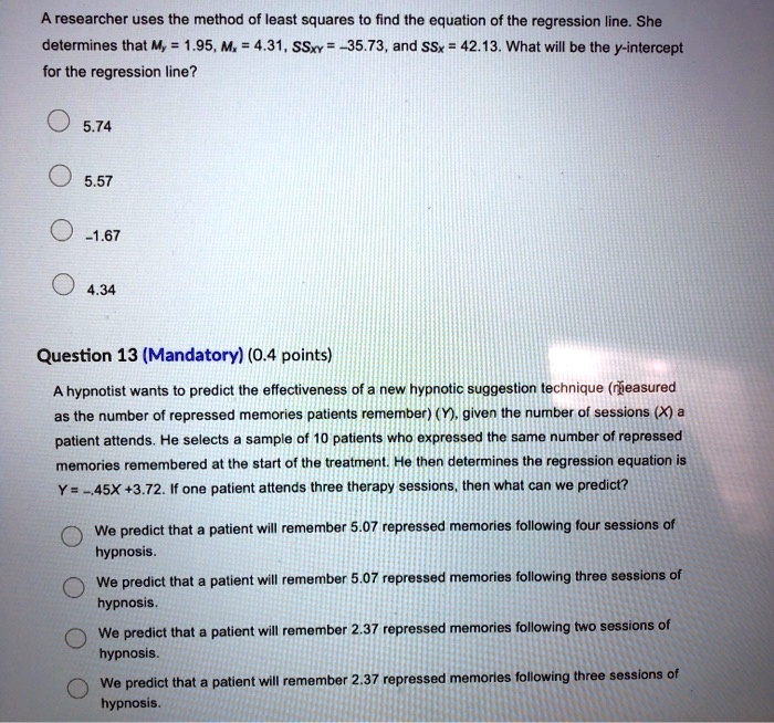 a researcher uses the method of least squares to find the equation of ...