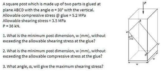 SOLVED: A square post, which is made up of two parts, is glued at plane ...