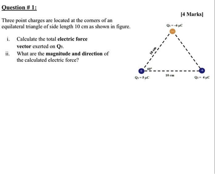 SOLVED: Three point charges are located at the corners of an ...