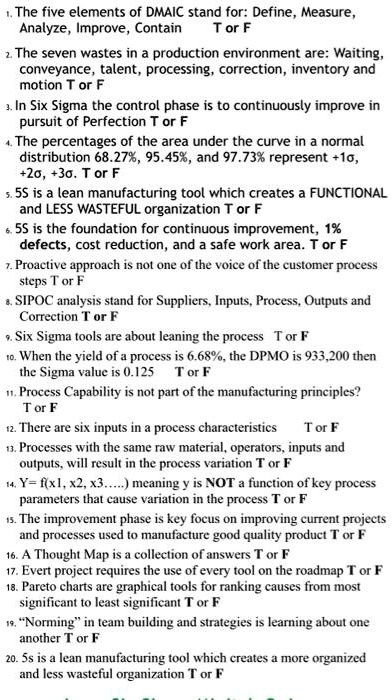 SOLVED: The five elements of DMAIC stand for Define, Measure, Analyze ...