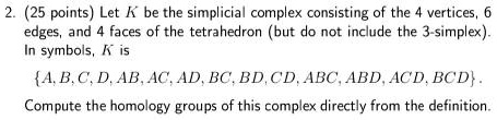 SOLVED: Let k be the simplicial complex consisting of the vertices ...