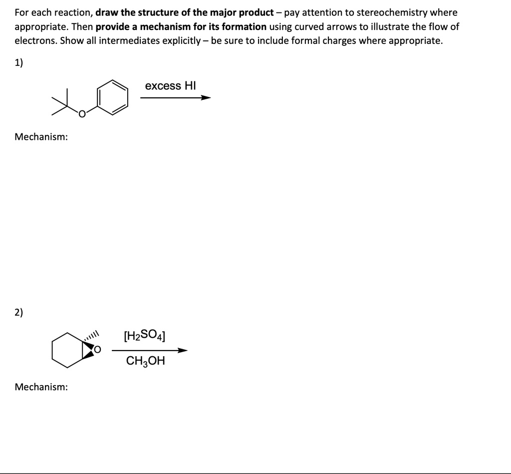 SOLVED: These are the questions. For each reaction, draw the structure of the major product ...