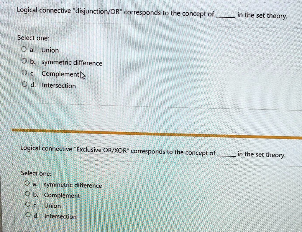 Logical connective disjunction/OR corresponds to the concept of union ...