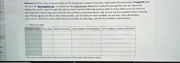 SOLVED: Texts: In Java, I need the memory table for the class file BeverageSurvey. You must use ...