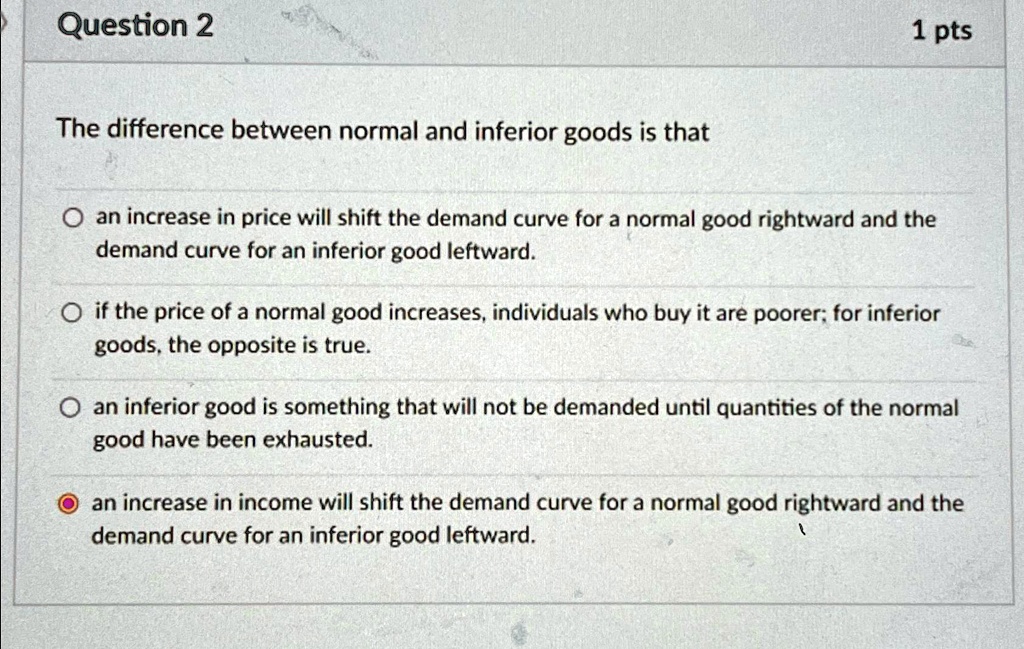 SOLVED: Question 2 1 pts The difference between normal and inferior ...