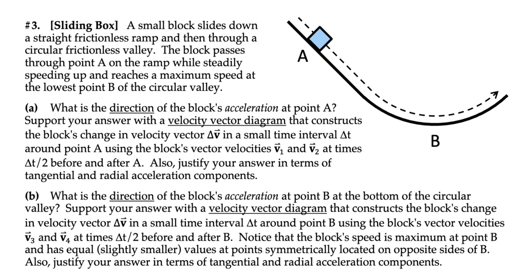 SOLVED: #3.[Sliding Box]A small block slides down a straight frictionless ramp and then through ...