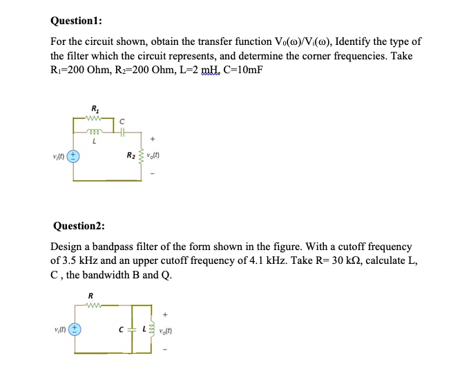 For the circuit shown, obtain the transfer function (Vo/Vi), identify ...