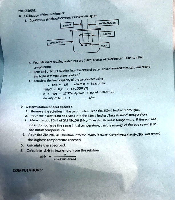 PROCEDURE: A. Calibration of the Calorimeter 1. Construct a simple ...
