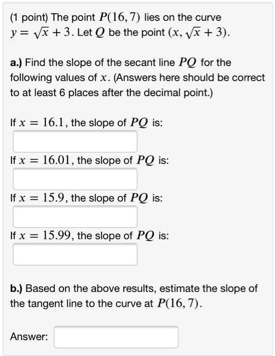 point the point p167 lies on the curve y vx 3let q be the point x vx 3 ...