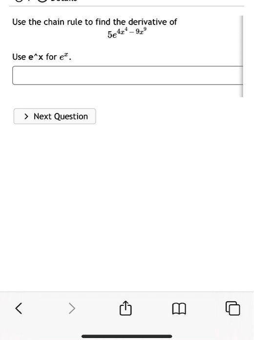 SOLVED: Use the chain rule to find the derivative of Jetr Use e^x for e" Next Question