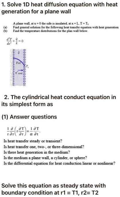 1. Solve 1D heat diffusion equation with heat generation for a plane ...