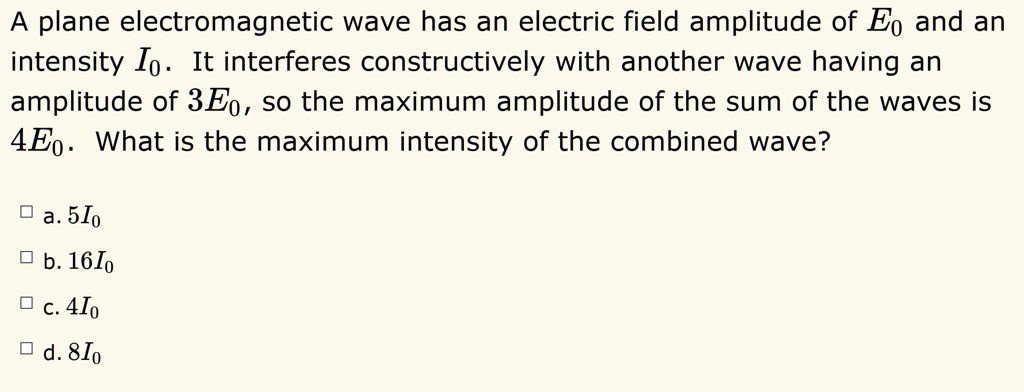 SOLVED: A plane electromagnetic wave has an electric field amplitude of ...