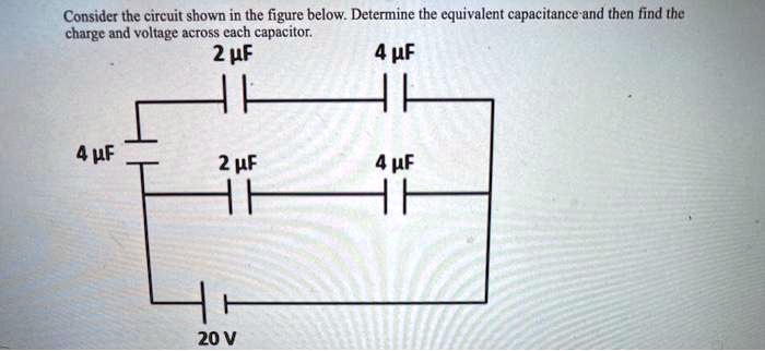 SOLVED: Consider the circuit shown in the figure below. Determine the equivalent capacitance and ...