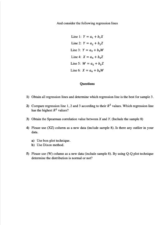 And consider the following regression lines Line 1: Y = a? + b?X Line 2: Y = a? + b?Z Line 3: Y ...