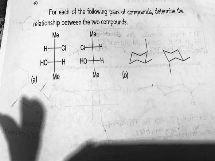 for each of the following pairs of compounds determine the relationship between the two ...