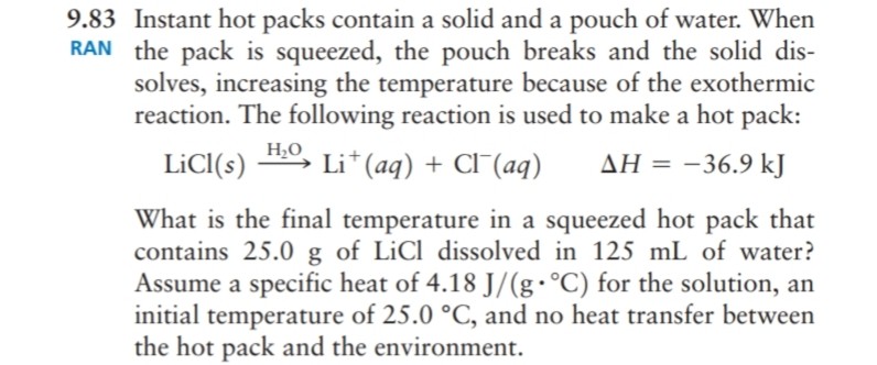 SOLVED: 9.83 Instant hot packs contain a solid and a pouch of water ...