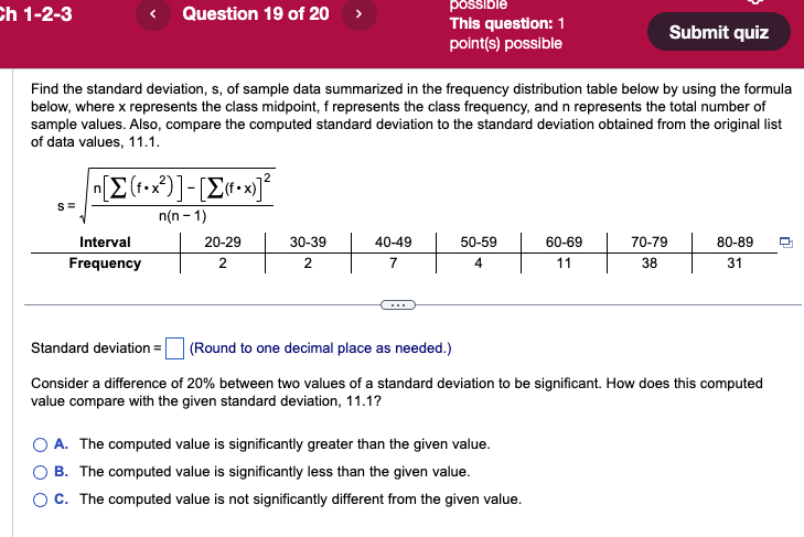 SOLVED: Find the standard deviation, s, of sample data summarized in the frequency distribution ...