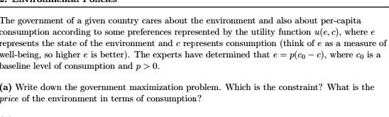 SOLVED: The government of a given country cares about the environment ...