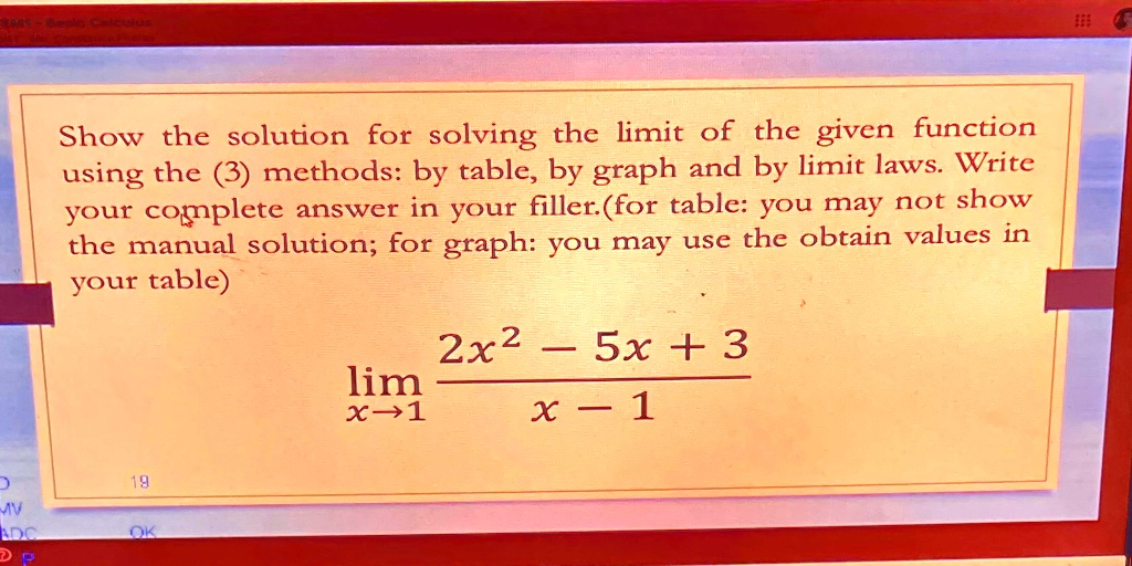 Show the solution for solving the limit of the given function using the ...