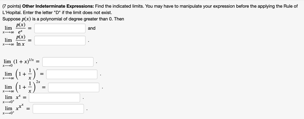 SOLVED: (7 points Other Indeterminate Expressions: Find the indicated ...