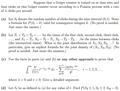 SOLVED: Suppose that a Geiger counter is turned on at time zero and ...