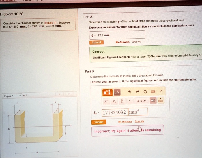 SOLVED: Problem 10.28 Part A Determine the location g of the centroid of the channel's cross ...