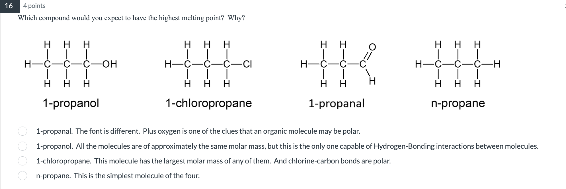 164 points Which compound would you expect to have the highest melting ...