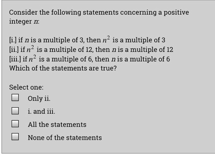 SOLVED: Consider the following statements concerning a positive integer ...