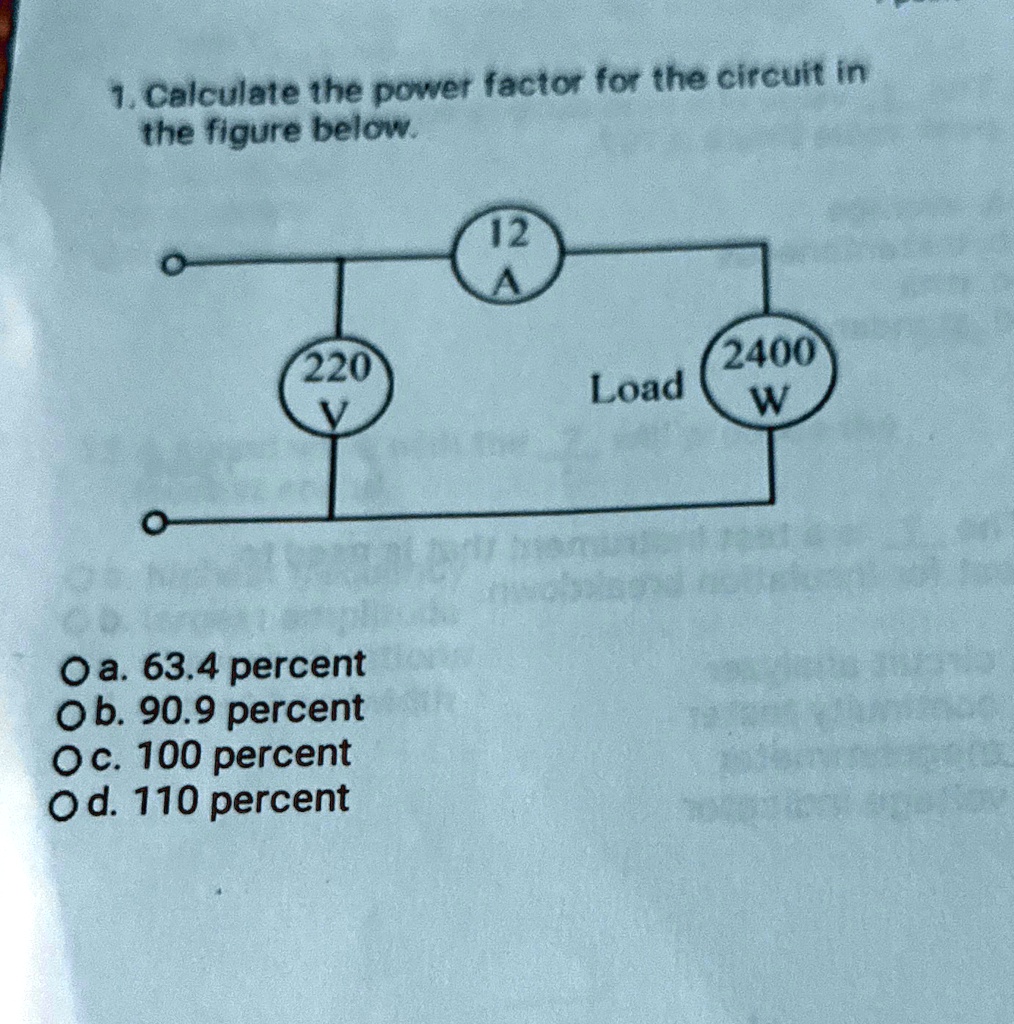 calculate the power factor for the circuit in the figure below a 634 ...