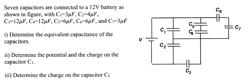 SOLVED: Seven capacitors are connected to a 2V battery as shown in the figure, with C1-3uF, C2 ...