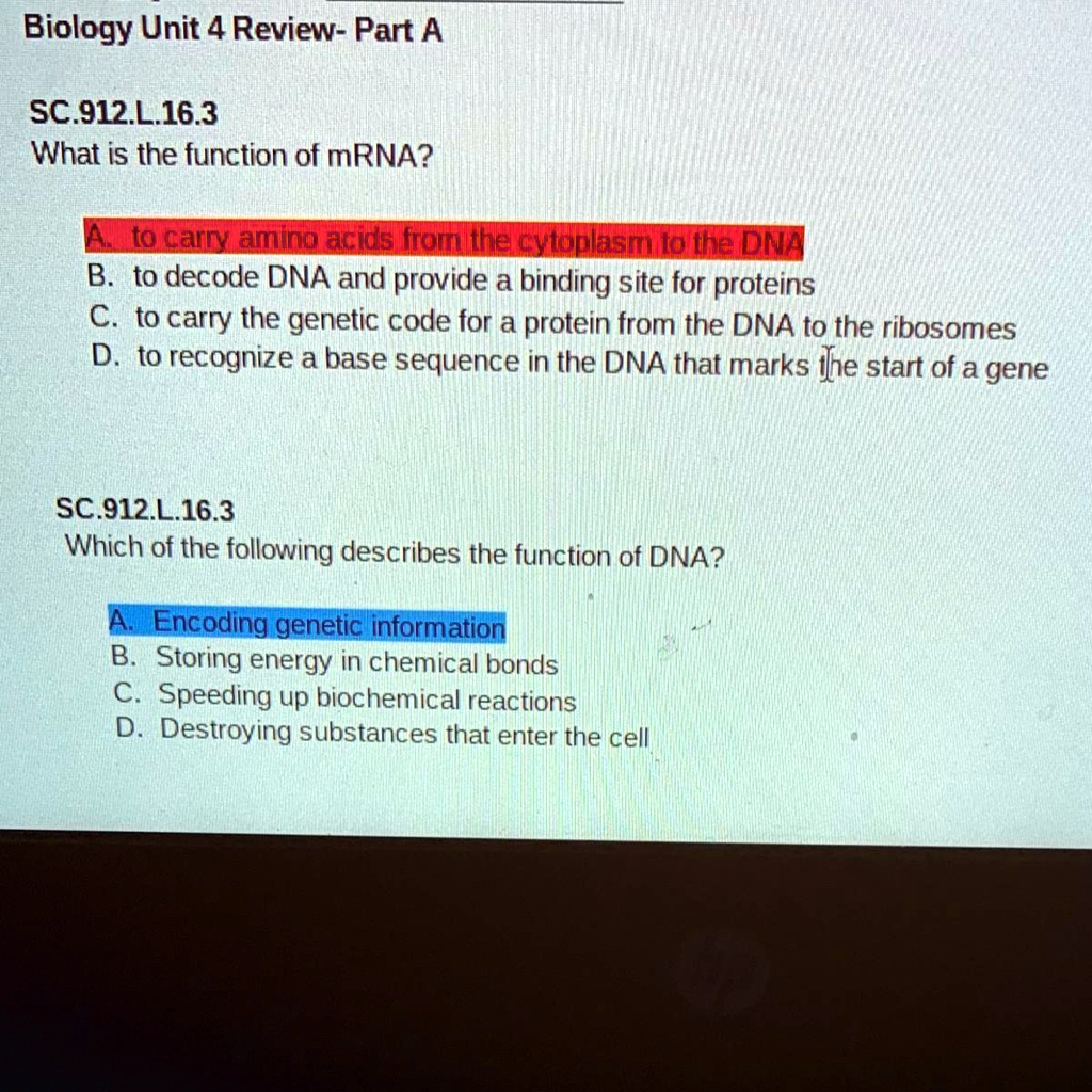 SOLVED: What is the function of DNA and mRNA? Biology Unit 4 Review ...