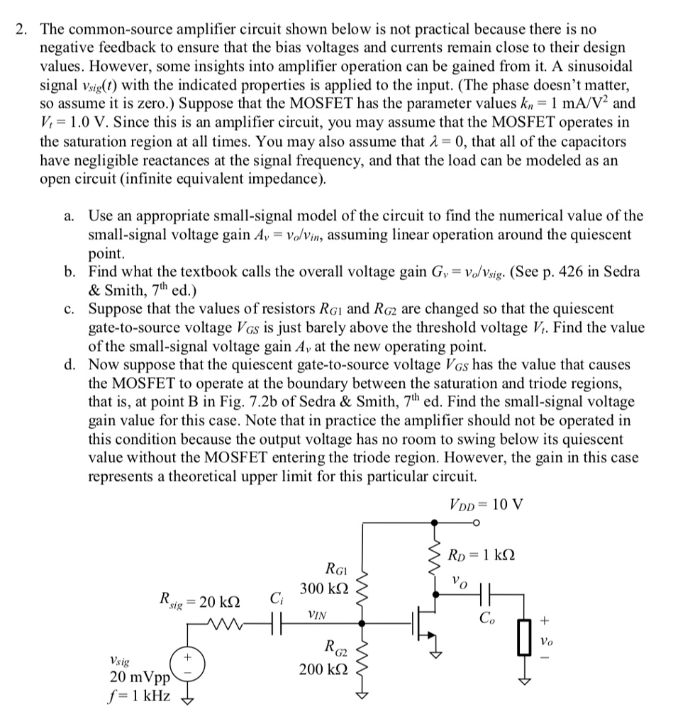 Solved The Common Source Amplifier Circuit Shown Below Is Not