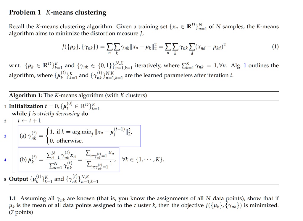 Solved Problem 1 K Means Clustering Recall The K Means Clustering Algorithm Given A Training