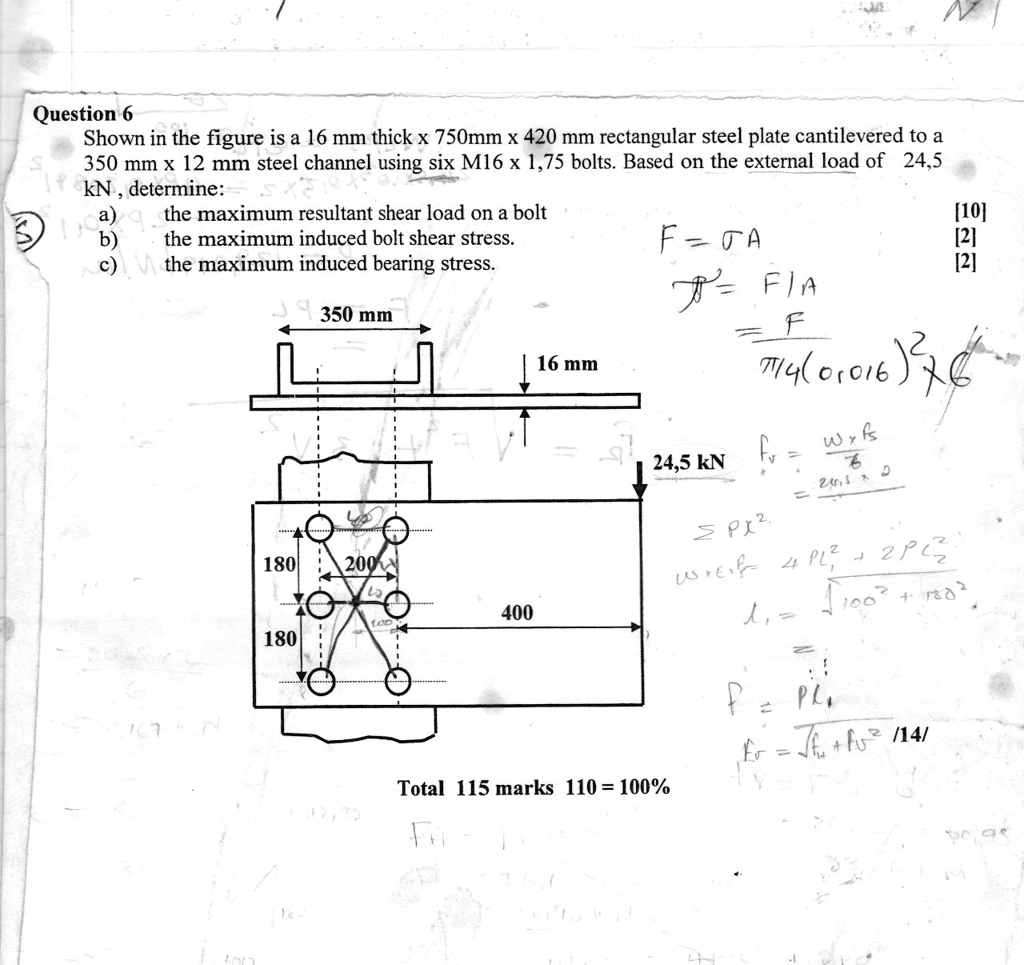 Question 6 [10] [2] [2] Shown in the figure is a 16 mm thick x 750mm x ...