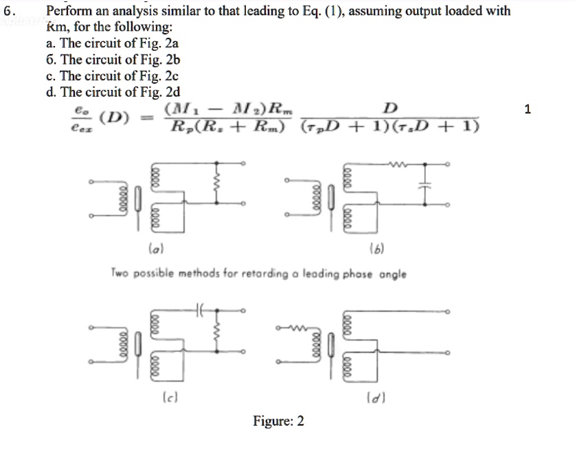 6. Perform an analysis similar to that leading to Eq. (1), assuming ...