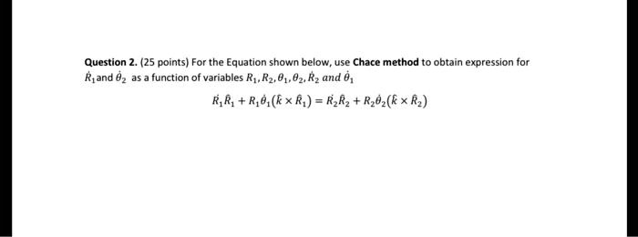 question 25 points for the equation shown below use chace method obtain ...
