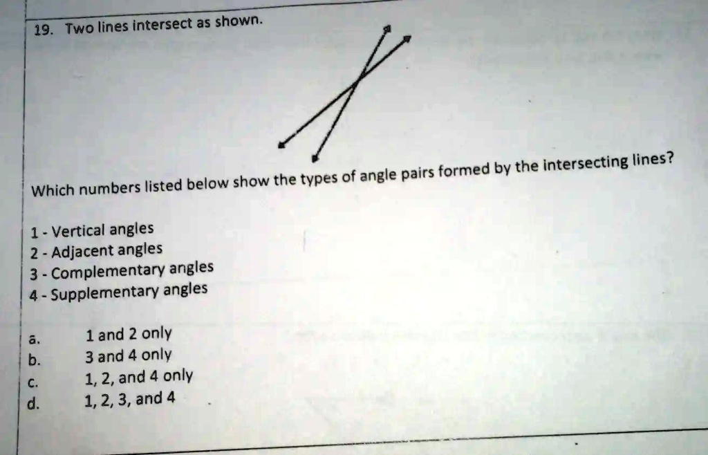 19 two lines intersect as shown pairs formed by the intersecting lines which numbers listed ...
