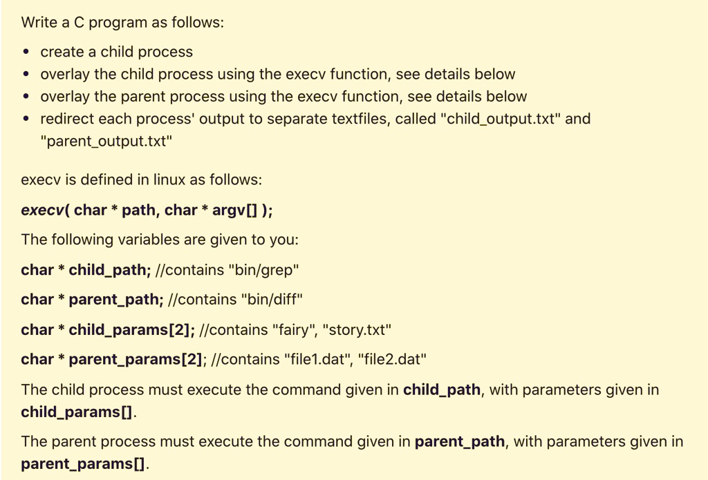 SOLVED: Write a C program as follows: Create a child process and ...