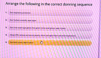 arrange the following in the correct donning sequence 1 don respiratory ...