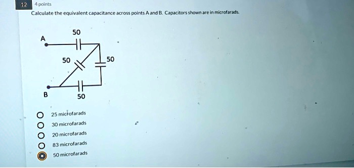 SOLVED: Calculate the equivalent capacitance across points A and B ...