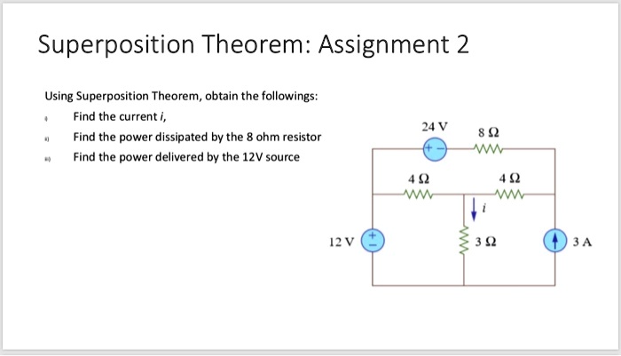 [GET ANSWER] Superposition Theorem: Assignment 2 Using Superposition Theorem, obtain the ...