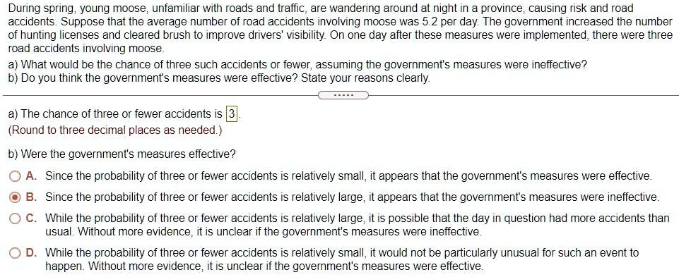 SOLVED: During spring, young moose, unfamiliar with roads and traffic ...