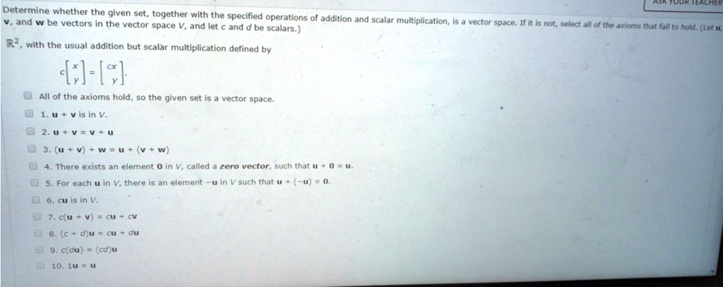 SOLVED:TOUR Determine whether the given set, together with the specified operations of addition ...