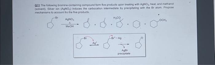 SOLVED: Q11 The following bromine-containing compound form five ...