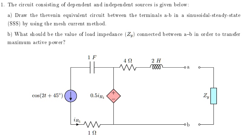 SOLVED: Texts: 1. The circuit consisting of dependent and independent sources is given below: a ...