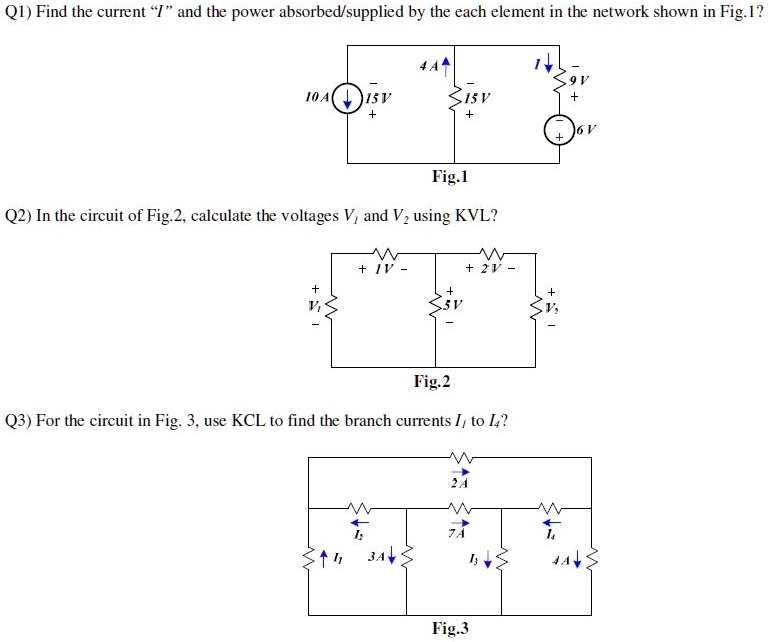 SOLVED: Please answer questions 1, 2, and 3, please! Q1) Find the current I and the power ...