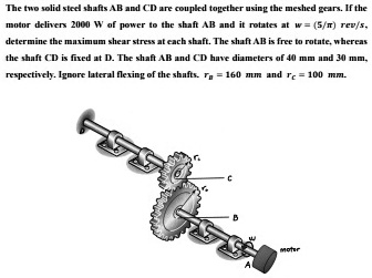 SOLVED: The two solid steel shafts AB and CD are coupled together using ...