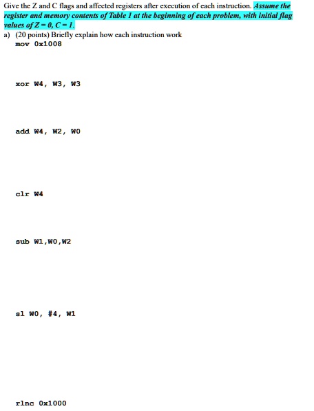 SOLVED: Give the Z and C flags and affected registers after execution ...
