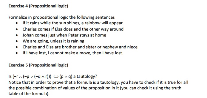 Solved Exercise Propositional Logic Formalize In Propositional Logic The Following Sentences 9409